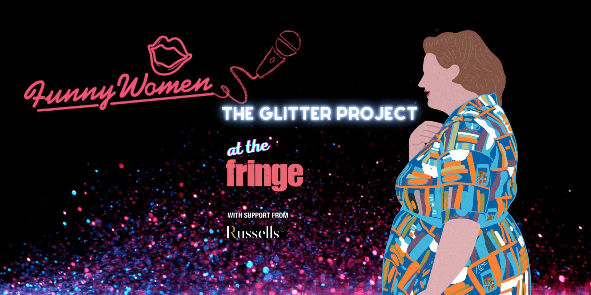 The Glitter Project - Meet the Mentors at the Fringe - LAUNCH - Funny Women